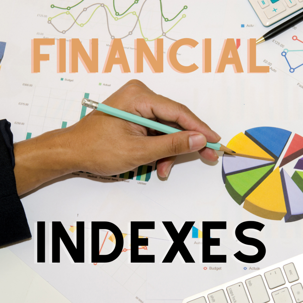 Understanding Financial Indices (or Indexes) - Impact - Wealth Management